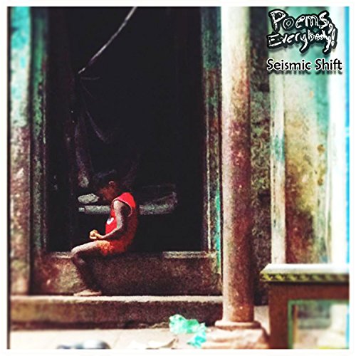 Amazon.com: Seismic Shift : Poems, Everybody!: Digital Music