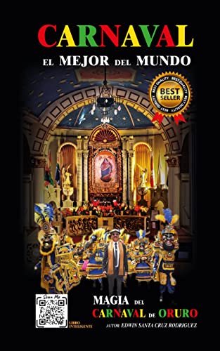 CARNAVAL EL MEJOR DEL MUNDO: MAGIA DEL CARNAVAL DE ORURO (Spanish ...