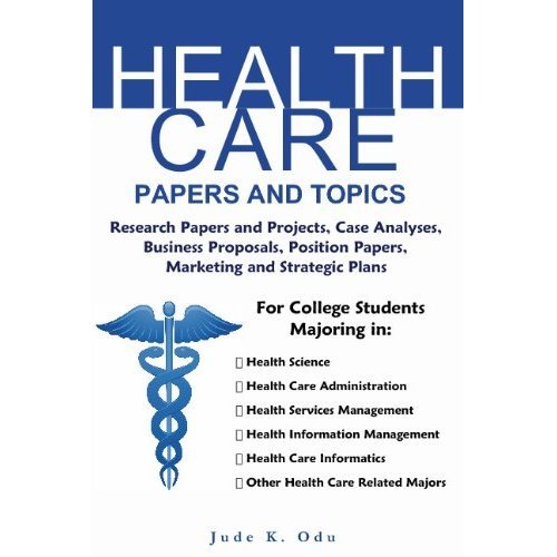 Amazon.com: Health Care Papers and Topics: For College Students in ...