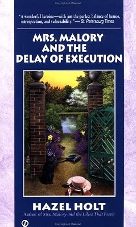 Mrs. Malory and the Delay of Execution (Mrs. Malory Mystery): Holt ...