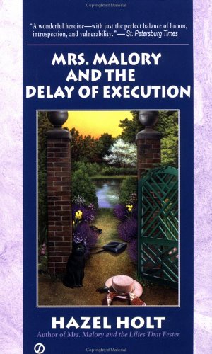 Mrs. Malory and the Delay of Execution (Mrs. Malory Mystery): Holt ...