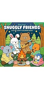 Snuggly Friends - Traveling the World: Super Cute and Fun Coloring Book ...