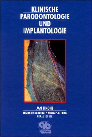 Klinische Parodontologie und Implantologie : Lindhe, Jan, Karring ...