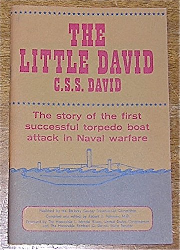 The Little David, C.S.S. David, The Story of the First Successful ...