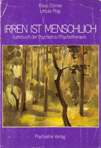 『Irren ist menschlich. Lehrbuch der Psychiatrie / - 読書メーター