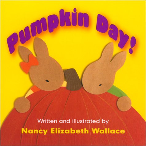 Pumpkin Day: Wallace, Nancy Elizabeth: 9780761451280: Amazon.com: Books