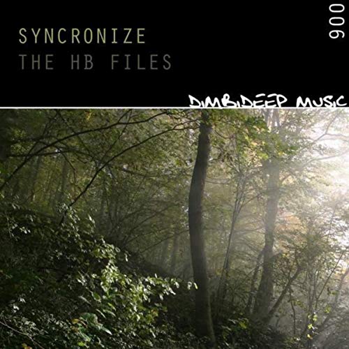Spiele The HB Files von Syncronize auf Amazon Music ab