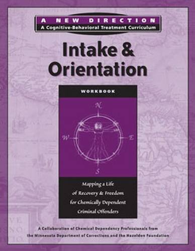 Intake & Orientation Workbook: Mapping a Life of Recovery and Freedom ...