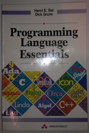 Programming Language Essentials (International Computer Science Series ...