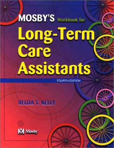 Mosby's Workbook for Long-Term Care Assistants: 9780323019200: Medicine ...