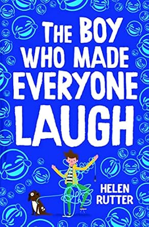 The Boy Who Made Everyone Laugh (the funniest new book for kids ...