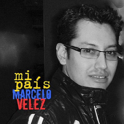 Amazon.com: Mi Pais : Marcelo Velez: Digital Music
