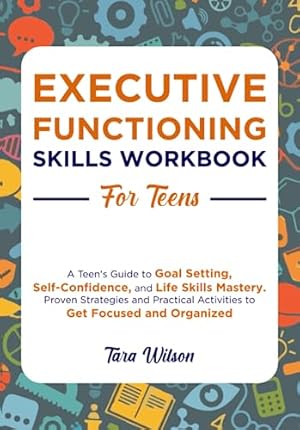Amazon.com: The Executive Functioning Workbook for Teens: Help for ...