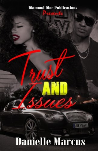 Trust and Issues: Marcus, Danielle: 9781545485842: Amazon.com: Books