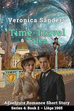 Amazon.com: Time-Travel Tales Series 4: Book 2 - Liege 1905: Adventure ...