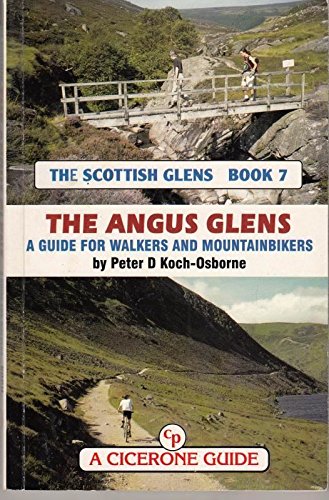 The Angus glens: A personal survey of the Angus glens for ...