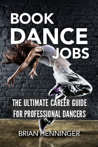 Amazon.com: BOOK DANCE JOBS: The Ultimate Career Guide For Professional ...