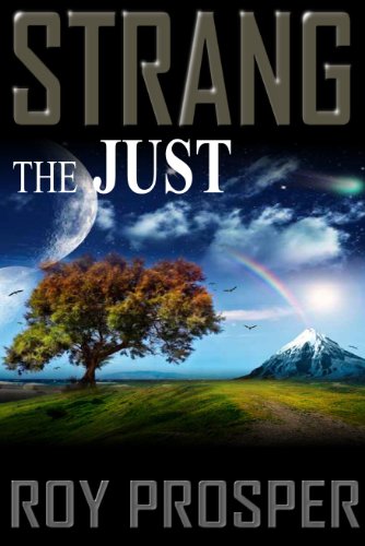 Strang the Just (Book Two in the Saga of Strang Series) eBook : Prosper ...