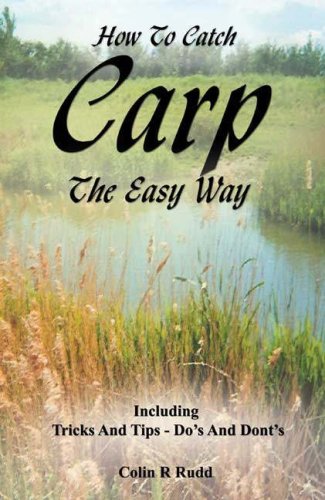 How to Catch Carp the Easy Way: colin-rudd: 9781843863205: Amazon.com ...