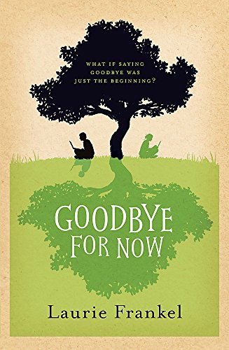 『Goodbye For Now』｜感想・レビュー - 読書メーター