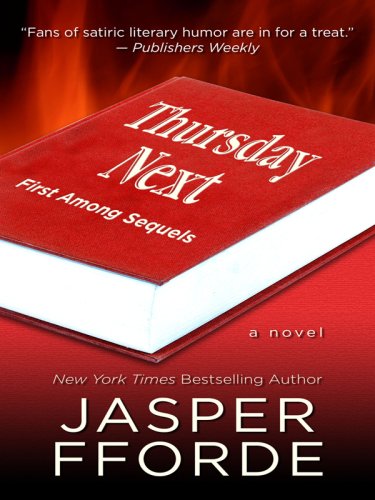 First Among Sequels (Thursday Next, Book 5): Fforde, Jasper ...