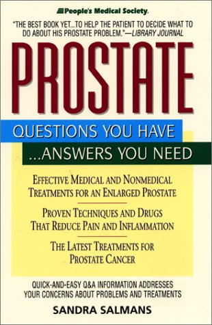 Prostate: Questions You Have...Answers You Need: Salmans, Sandra ...