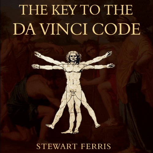 The Key to the Da Vinci Code (Audio Download): Stewart Ferris, Stewart ...