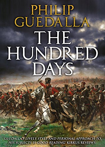Amazon.com: The Hundred Days eBook : Guedalla, Philip: Kindle Store