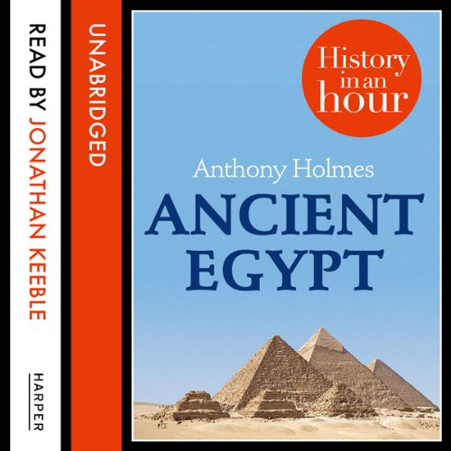 Amazon.com: Ancient Egypt: A History from Beginning to End: Ancient Civilizations, Book 2 ...