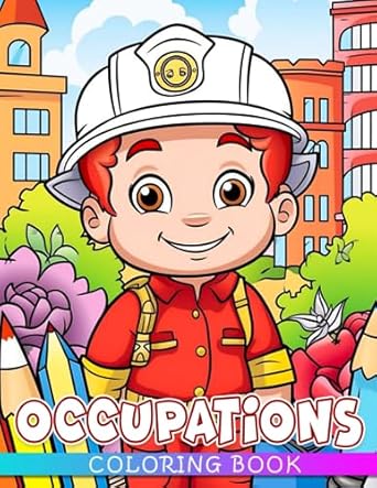 Occupations Coloring Book: 30+ illustrations for stress relief through ...