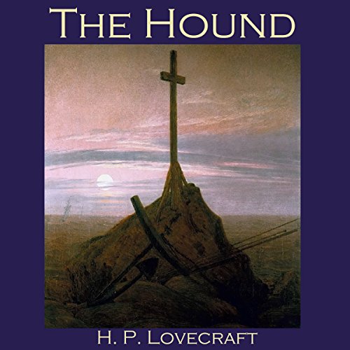 The Hound (Audio Download): H. P. Lovecraft, Cathy Dobson, Red Door ...