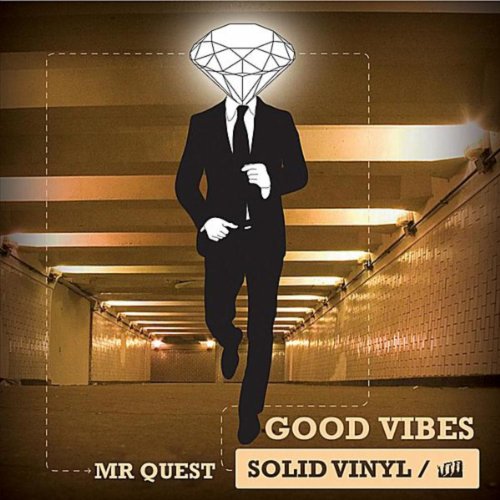 Amazon.com: Good Vibes the Album By Mr Quest (Drum And Bass) : Mr Quest ...