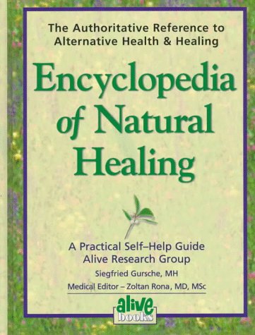 Encyclopedia of natural healing: The authoritative reference to ...