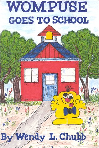 Wompuse Goes To School: Chubb, Wendy L.: 9780970631602: Amazon.com: Books