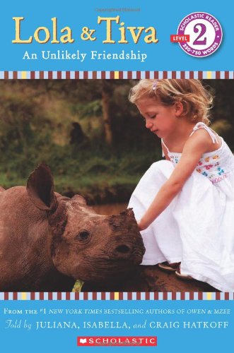 Scholastic Reader: Lola and Tiva: Level 2 : Hatkoff, Craig, Hatkoff ...