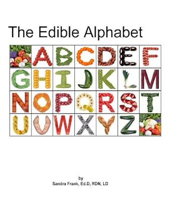 The Edible Alphabet (English Edition) eBook : Rothstein Frank, Sandra ...