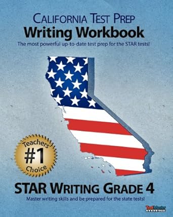 California Test Prep Writing Workbook Star Writing Grade 4: Aligned to ...