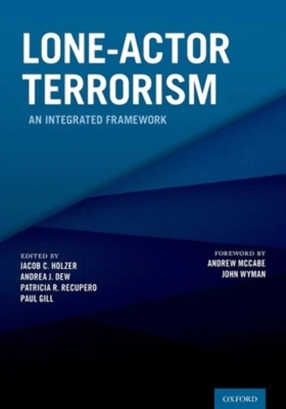 Lone-Actor Terrorism: An Integrated Framework: 9780190929794: Medicine ...