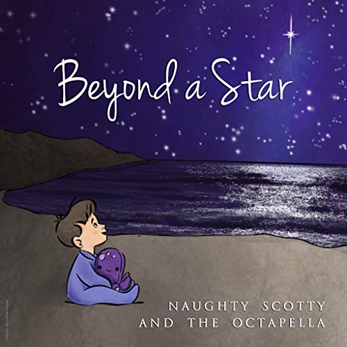 Play Beyond a Star by Naughty Scotty and the Octapella on Amazon Music
