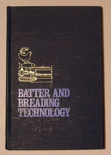 Batter and breading technology: Darrel R.; Cunningham Frank E. Suderman ...