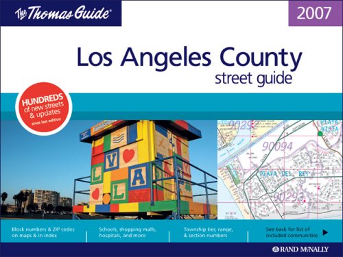 Thomas Guide 2007 Los Angeles County, California: Rand McNally ...