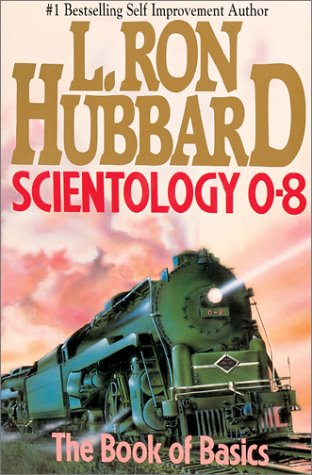 Scientology 0 to 8: The Book of Basics: Hubbard, L. Ron: 9780884043768 ...