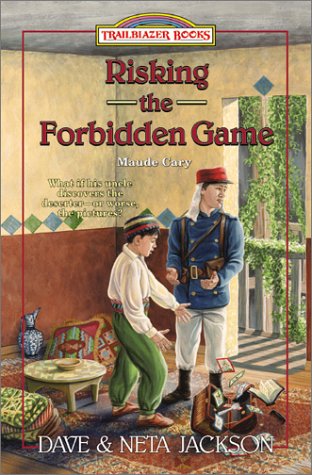 Risking the Forbidden Game: Maude Cary (Trailblazer Books #38): Jackson ...