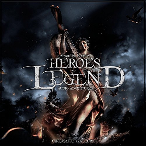 Play Heroes of Legend (Сinematic Music) by Alexander Bobkov on Amazon Music
