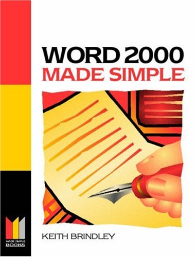 Word 2000 Made Simple: Brindley, Keith: 9780750641814: Amazon.com: Books