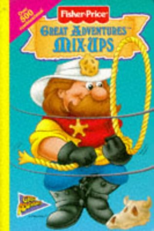 Great Adventures Mix-ups (Fisher-Price Mix-up Playbooks): Balducci ...