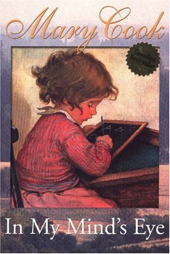 In My Mind's Eye: mary-cook: 9780921165750: Amazon.com: Books