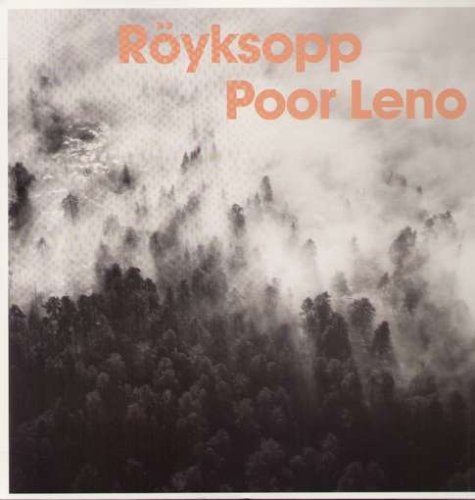 Poor Leno : Royksopp: Amazon.es: CDs y vinilos}