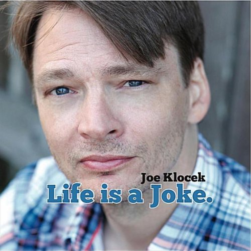 Play Life Is a Joke by Joe Klocek on Amazon Music