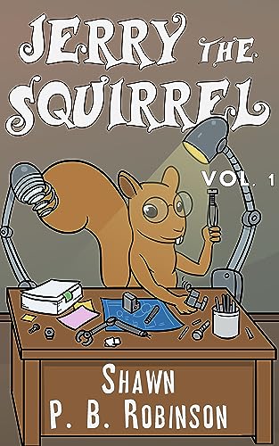 Book review of Jerry the Squirrel: Volume One - Readers' Favorite: Book ...